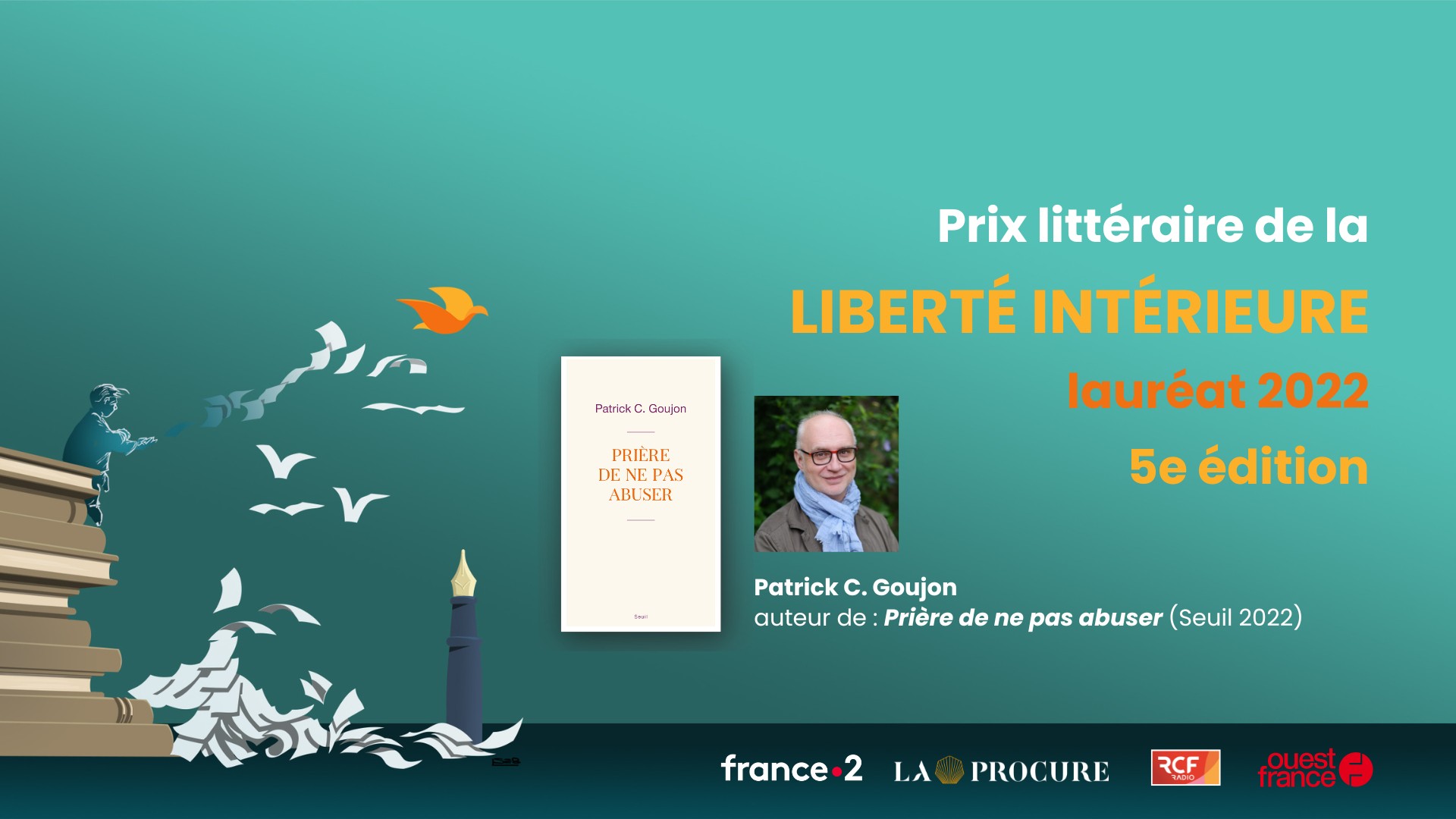 Patrick C. Goujon, lauréat du Prix littéraire de la liberté intérieure ...